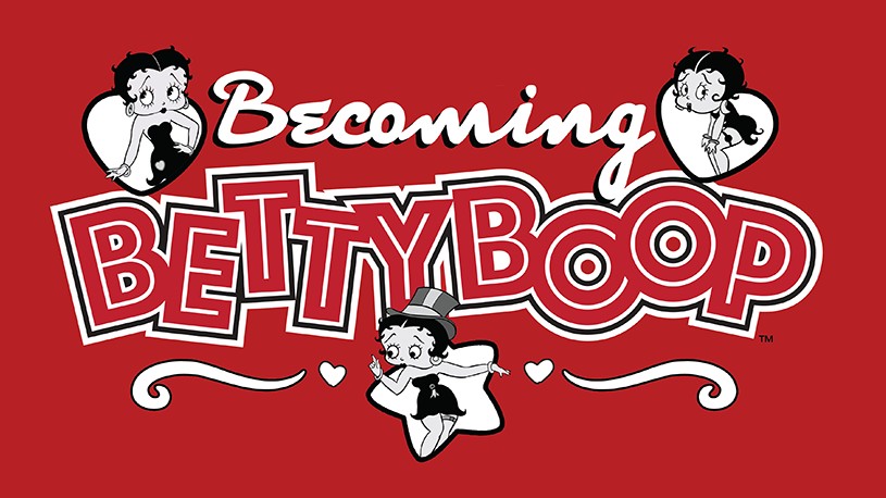 'Becoming Betty Boop' at Comic-Con Museum Honors an Icon of Female ...